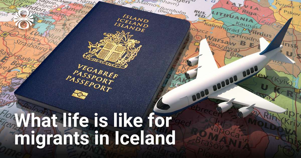 What life is like for migrants in Iceland - RÚV.is