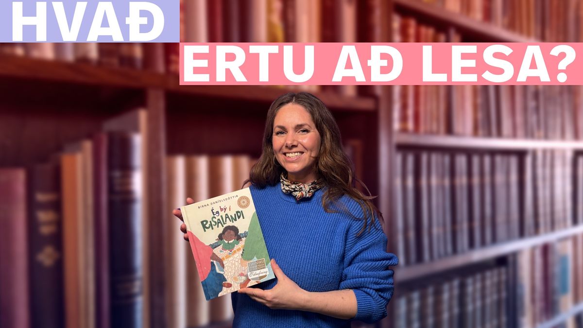 Hvað ertu að lesa? - Spilari RÚV